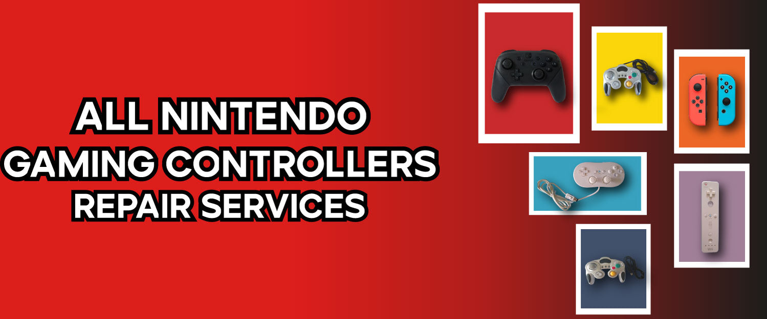 Nintendo Gaming Controllers Repair Services — Game Console Repairs
