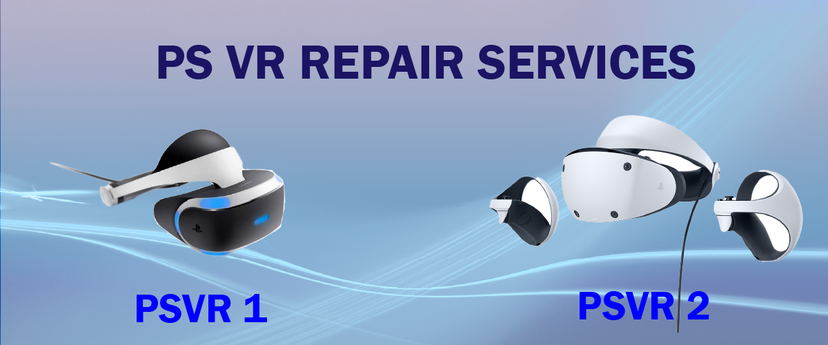 PlayStation Virtual Reality (VR) Repair Services — Game Console Repairs